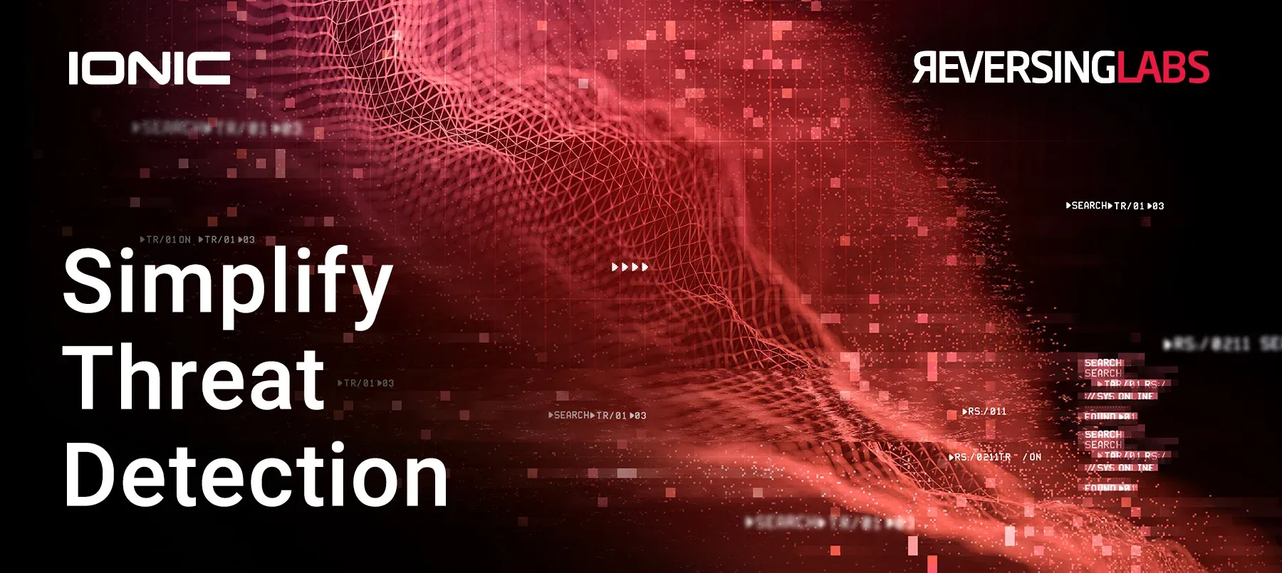 Ionic Security and ReversingLabs Partner to Simplify Threat Detection | ReversingLabs